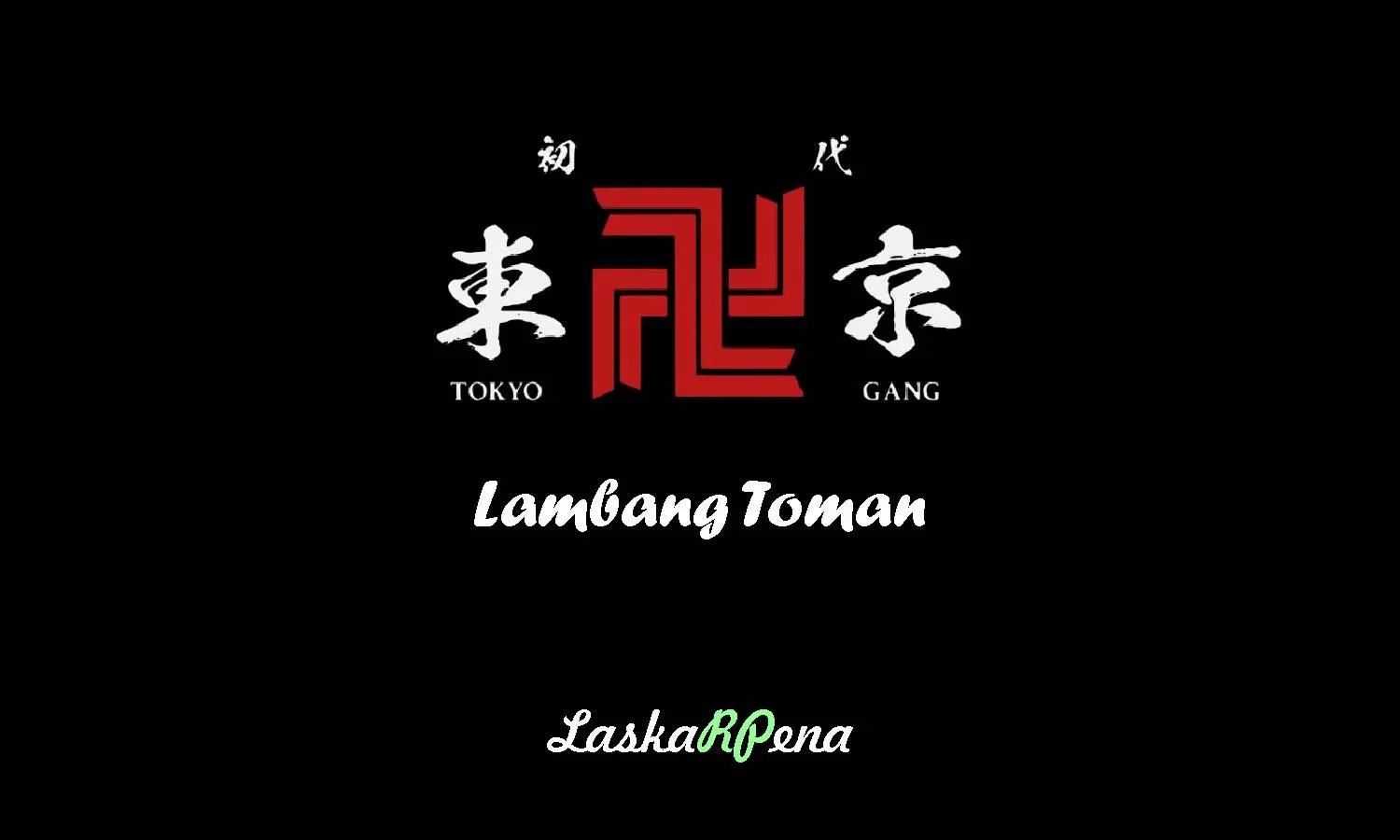 Lambang Toman Di Tokyo Revengers, Apa Artinya? - Laskar Pena